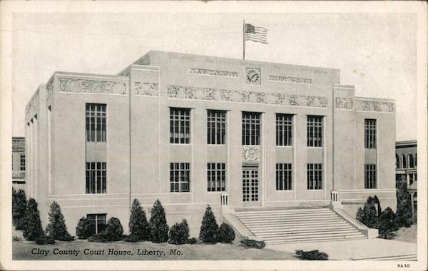 Clay County Court House Liberty, MO Postcard