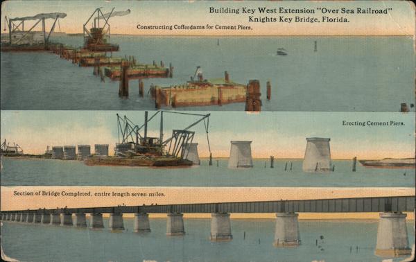 Building Key West Extension "Over Sea Railroad", Knights Key Bridge ...