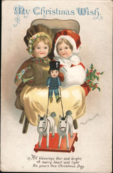 Children and Toys - My Christmas Wish Ellen Clapsaddle Postcard