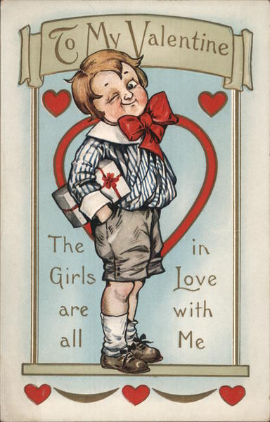 To My Valentine The Girls Are All In Love With Me Hearts Postcard
