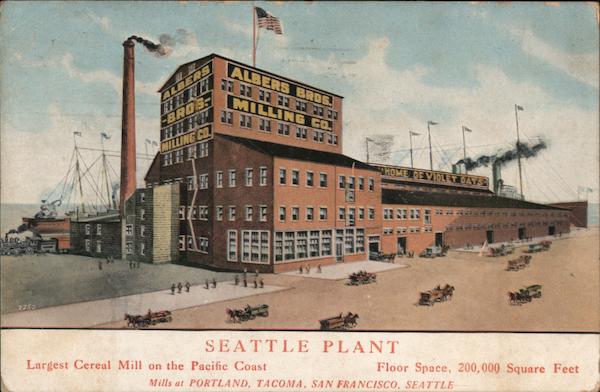 Albers Brothers Milling Company Largest Cereal Mill on the Pacific ...