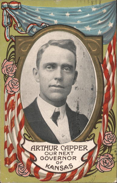 Arthur Capper, Our Next Governor of Kansas Political Postcard