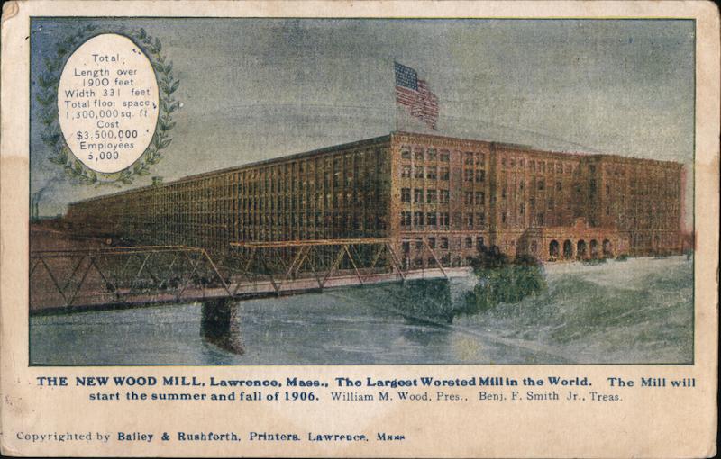 The New Wood Mill, The Largest Worsted Mill in the World Lawrence, MA ...