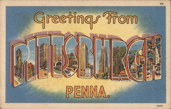 Greetings from Pittsburgh Pennsylvania Postcard