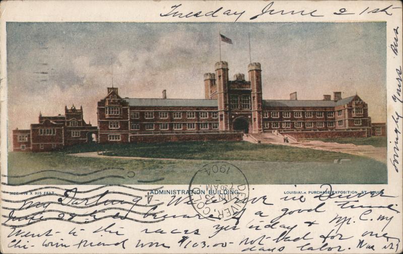 Administration Building, Louisiana Purchase Exposition St. Louis, MO ...