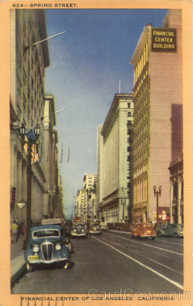 Financial Center of Los Angeles, Spring Street California