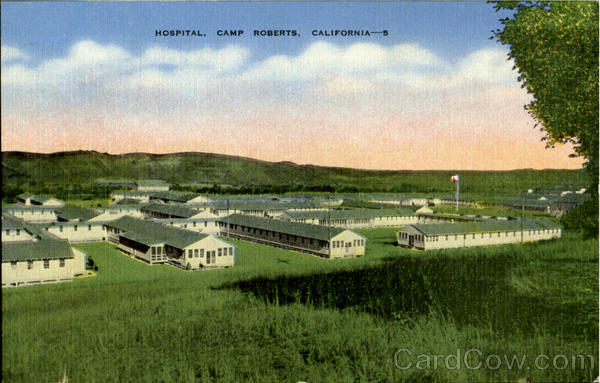 Hospital, Camp Roberts San Miguel, CA