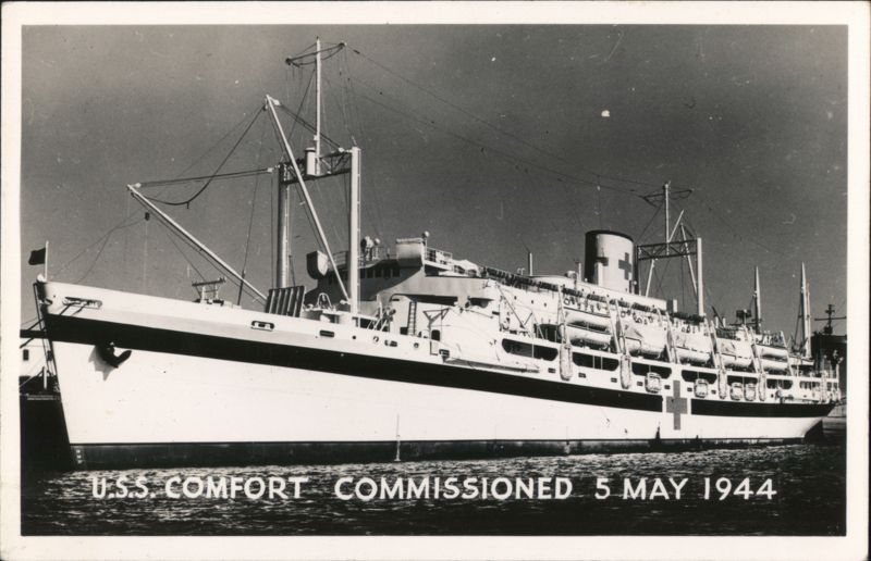USS Comfort Hospital Ship Commissioned 1944 Ships Postcard