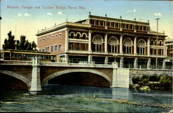 Masonic Temple And Truckee Bridge Reno, NV