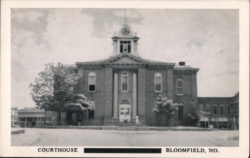 Courthouse Bloomfield, MO Postcard