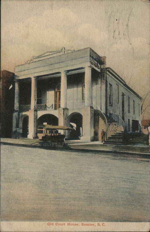 Old Courthouse, Sumter, S.C. South Carolina Postcard