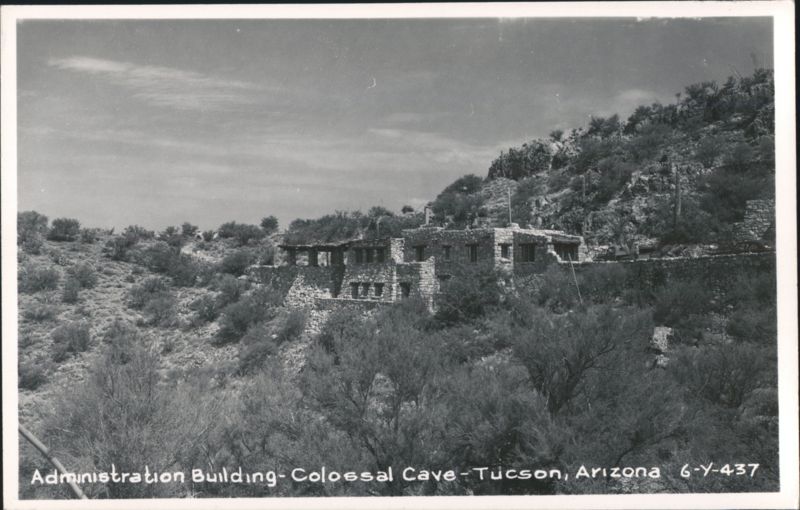 Administration Building - Colossal Cave Tucson, AZ Postcard