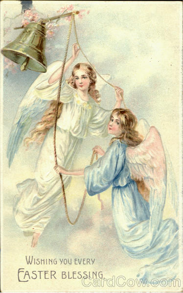 Wishing You Every Easter Blessing Angels