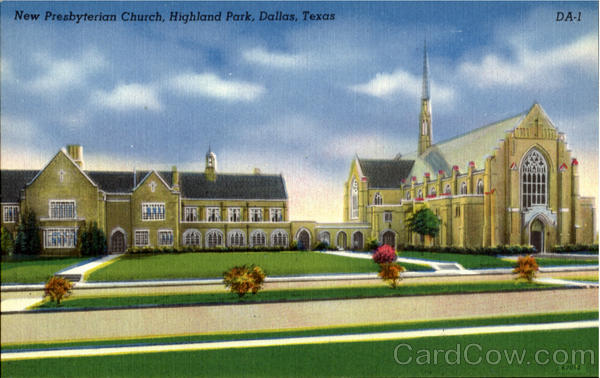 New Presbyterian Church, Highland Park Dallas, TX
