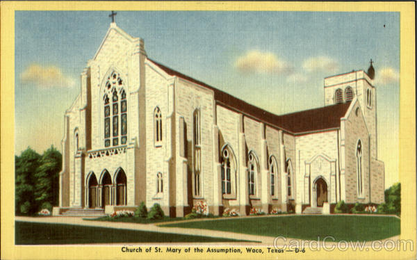 Church Of St. Mary Of The Assumption Waco, TX