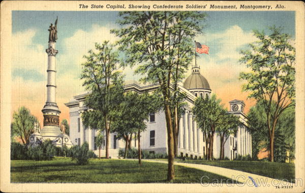 The State Capitol, Showing Confederate Soldiers' Monument Montgomery, AL