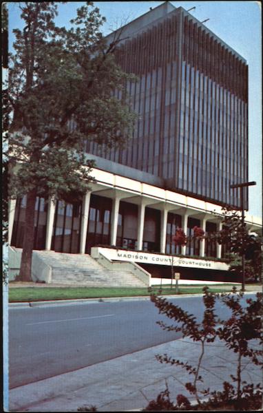 Madison County Courthouse Huntsville, AL