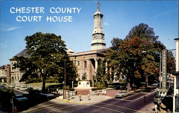 Chester County Court House, Market and High Streets West Chester, PA