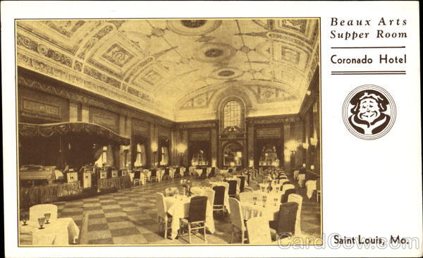 Beaux Arts Supper Room Coronado Hotel St. Louis, MO