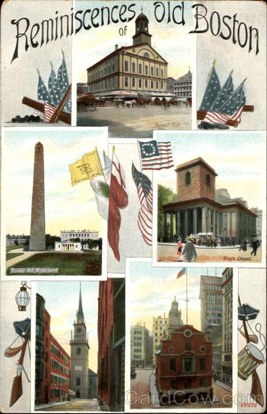 Reminiscences Of Old Boston Massachusetts