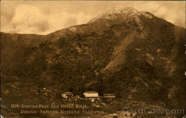 Duncan Peak And Hotel Bldgs, Duncan Springs Hopland, CA