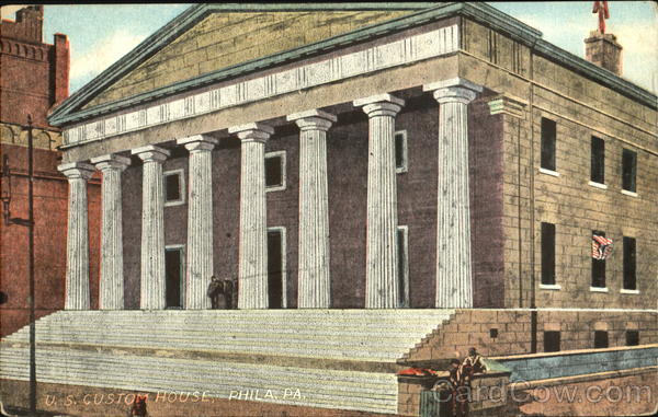 U. S. Custom House Philadelphia, PA