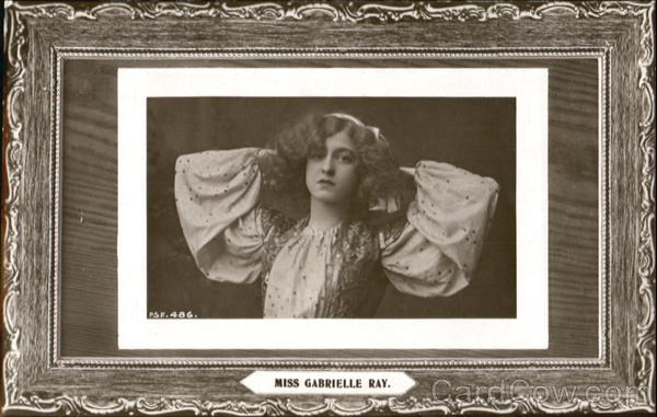 Miss Gabrielle Ray Actresses