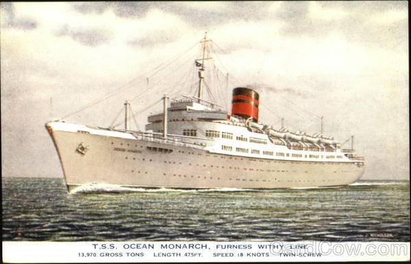 T. S. S. Ocean Monarch Furness Withy Line Boats, Ships