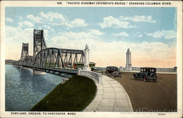 "Pacific Highway Interstate Bridge," Spanning Columbia River Portland, OR