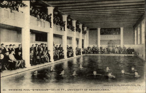 33. Swimming Pool- Gymnasium- 100 x 30 Ft., University of Pennsylvania ...