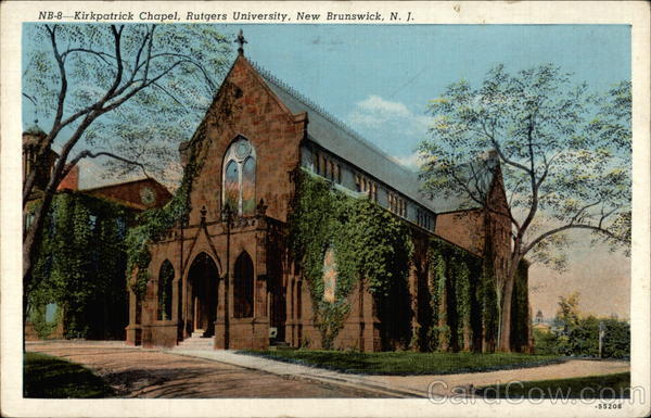 Kirkpatrick Chapel, Rutgers University New Brunswick, NJ