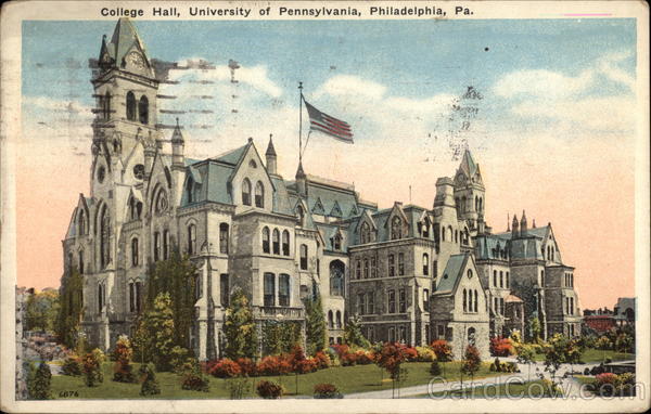 College Hall, University of Pennsylvania Philadelphia, PA