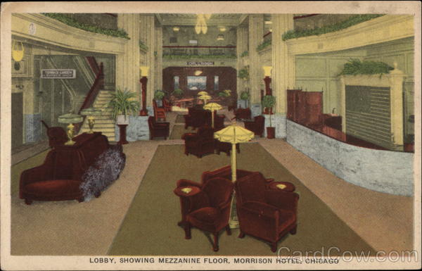 Lobby, showing Mezzanine Floor, Morrison Hotel Chicago, IL