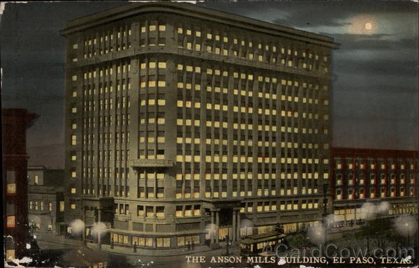 The Anson Mills Building El Paso, TX
