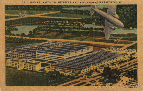 Glenn L. Martin Co. Aircraft Plant Baltimore, MD
