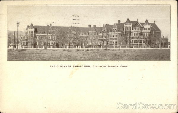 The Glockner Sanatorium Colorado Springs, CO