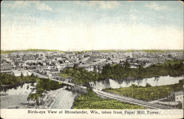Birds-eye View of Rhinelander, Wis., taken from Paper Mill Tower Wisconsin