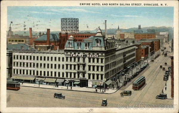 Empire Hotel and North Salina Street Syracuse, NY