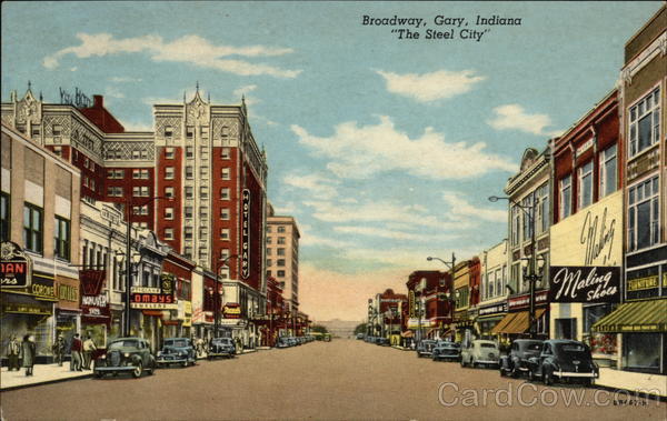 Broadway, The Steel City Gary, IN