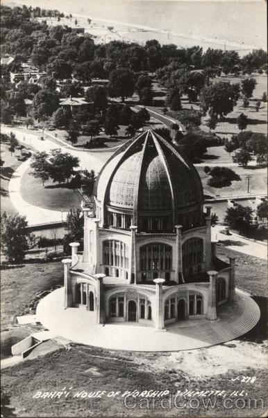 Baha'i House of Worship Wilmette, IL Baha'i House of Worship Wilmette, IL