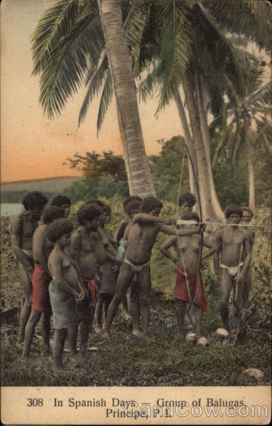 In Spanish Days - Group of Balugas, Principe, P.I. Philippines