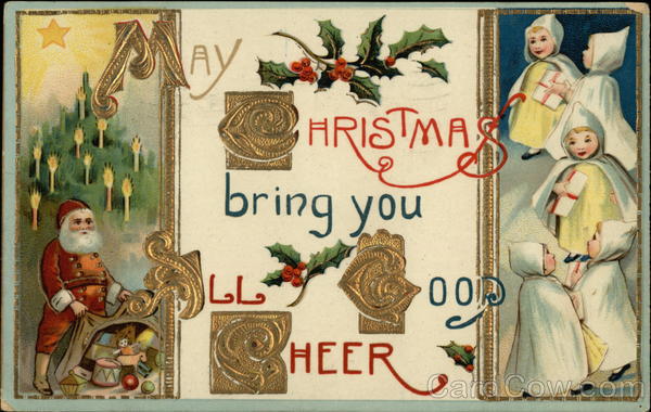 May Christmas Bring you All Good Cheer Santa Claus