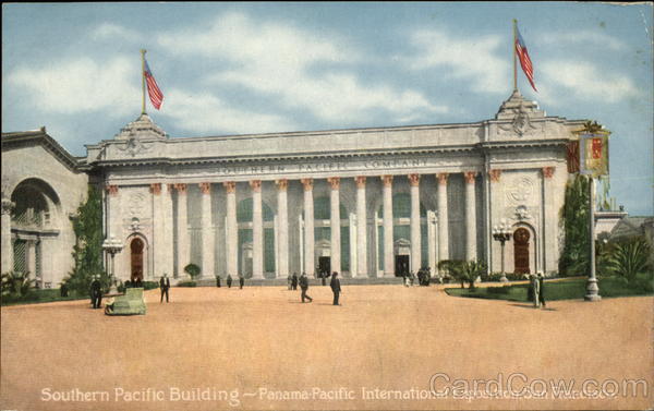 Southern Pacific Building 1915 Panama-Pacific Exposition