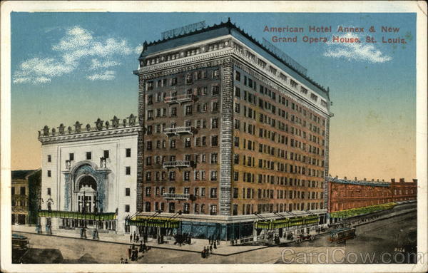 American Hotel Annex & Grand Opera House St. Louis, MO