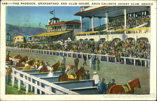 The Paddock, Grandstand and Club House, Agua Caliente Jockey Club, Mexico
