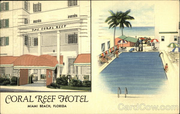 Coral Reef Hotel Miami Beach, FL