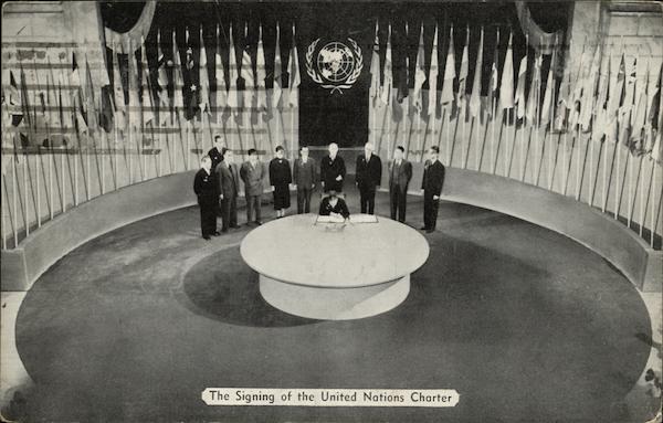The Signing of the United Nationsl Charter New York, NY