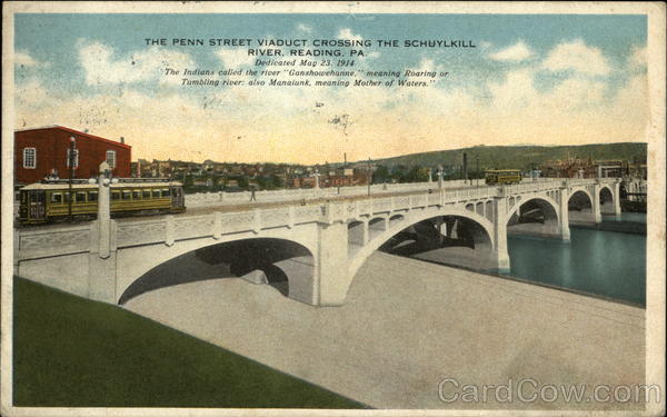 Penn Street Viaduct Crossing The Schuylkill River Reading, PA