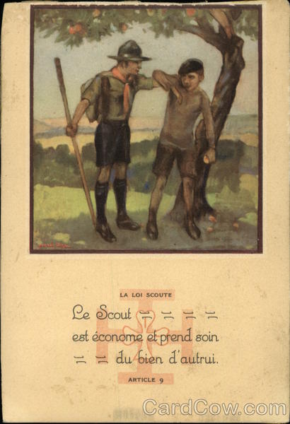 La Loi Scouts, Le Scout est econome et prend soin du bien d'autrui ...