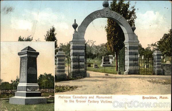 Melrose Cemetery and Monument to the Grover Factory Victims Brockton, MA